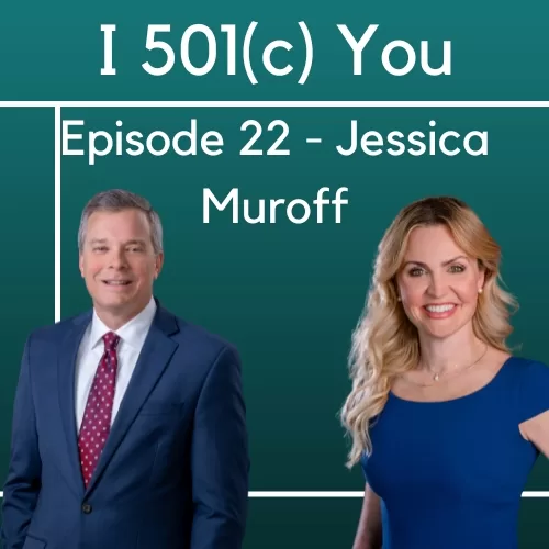 A CEO’s Journey to Transforming her Nonprofit with Jessica Muroff