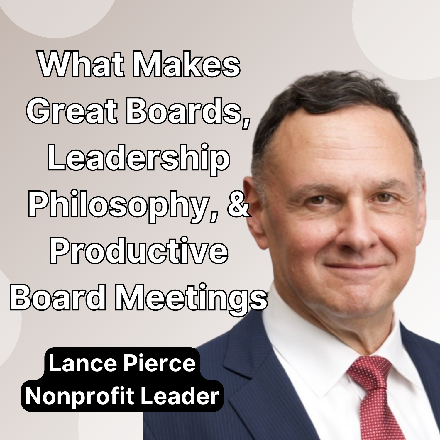 Lance Pierce on What Makes Great Boards, His Leadership Philosophy ...